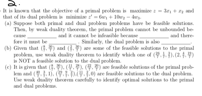 Solved 2 It Is Known That The Objective Of A Primal