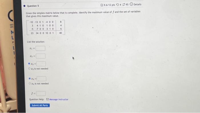 Solved Given the simplex matrix below that is complete. | Chegg.com
