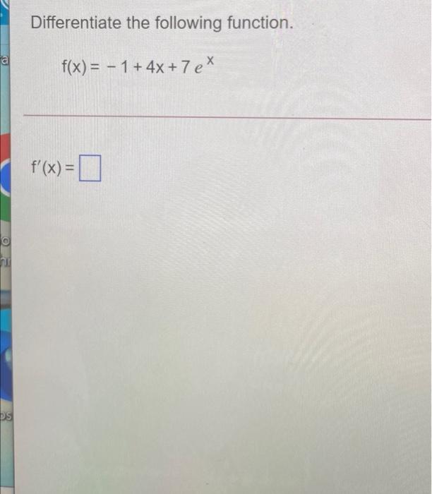 Solved Differentiate the following function. a f(x) = -1 + | Chegg.com