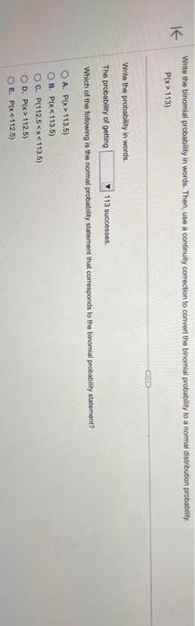 Solved Write the binomial probability in words. Then, use a | Chegg.com