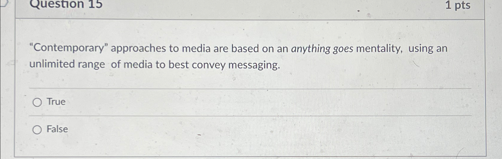 Solved Question 151 ﻿pts"Contemporary" approaches to media | Chegg.com