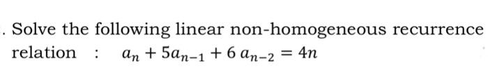 Solved . Solve the following linear non-homogeneous | Chegg.com
