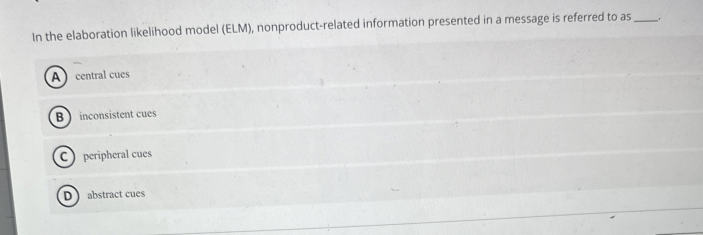 Solved In the elaboration likelihood model (ELM), | Chegg.com