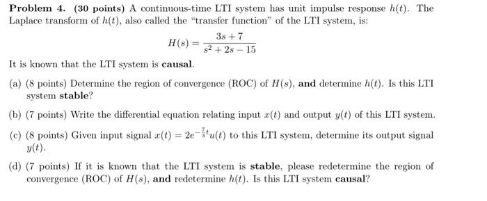 Solved Problem 4. (30 points) A continuous-time LTI system | Chegg.com