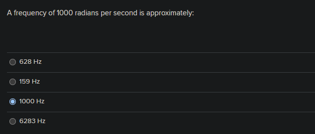Solved A frequency of 1000 ﻿radians per second is | Chegg.com