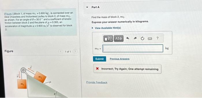 Solved Block 1, of mass m1=0.600 kg, is connected over an | Chegg.com