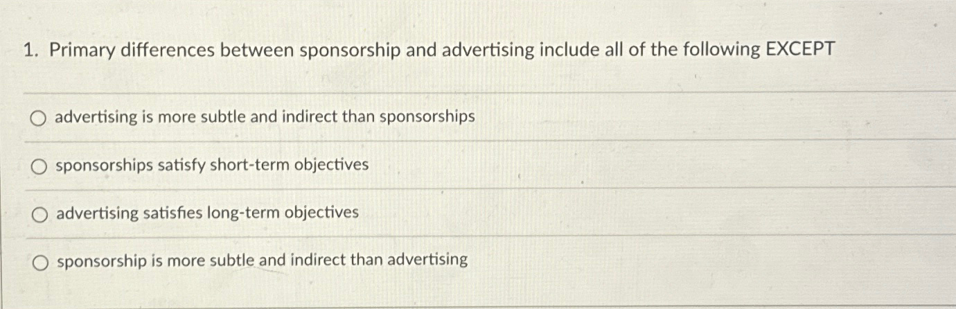Solved Primary differences between sponsorship and | Chegg.com