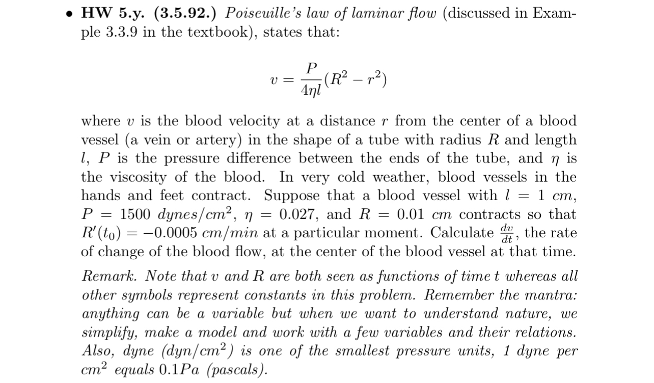 Solved HW 5.y. (3.5.92.) ﻿Poiseuille's law of laminar flow | Chegg.com