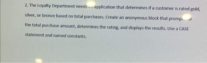 Solved Assignment 3 Control Structures 1. The Loyalty | Chegg.com