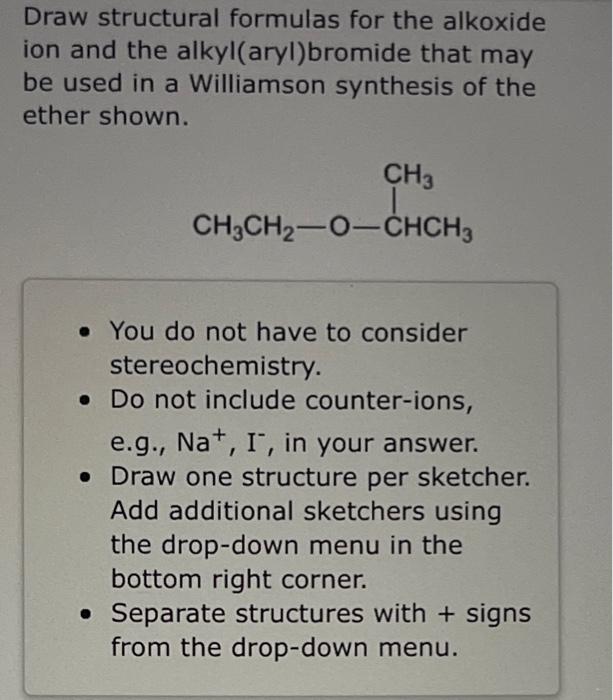 Draw structural formulas for the alkoxide ion and the | Chegg.com