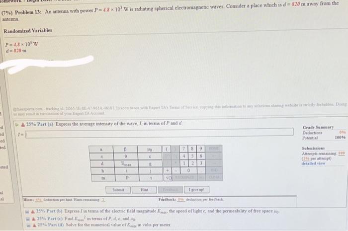 Solved 7\%) Problem 13: An antenna with power P=4.8×103 W is | Chegg.com