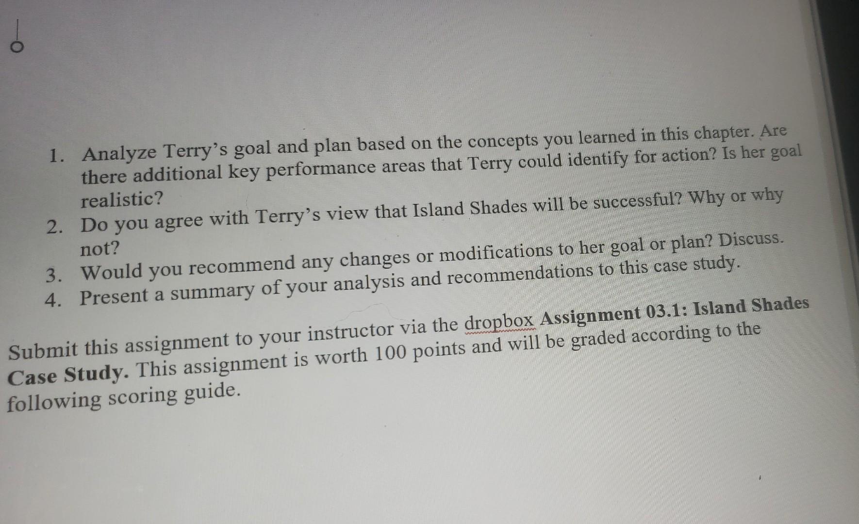 Solved 1. Analyze Terry's goal and plan based on the | Chegg.com
