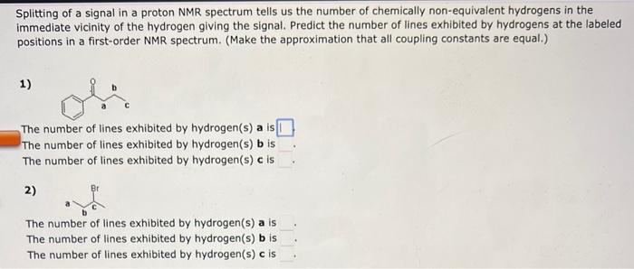 Solved Splitting of a signal in a proton NMR spectrum tells | Chegg.com