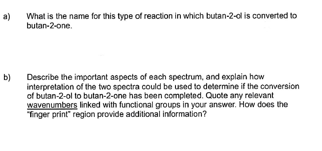 Solved Butan-2-ol can be converted to butan-2-one. The | Chegg.com