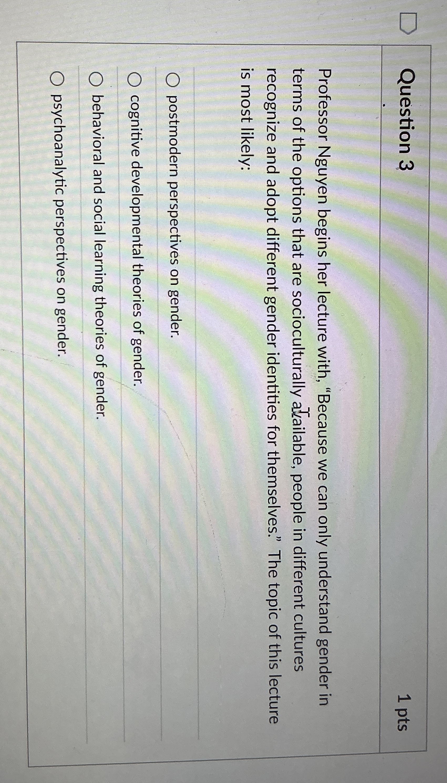 Solved Question 3Professor Nguyen begins her lecture with, | Chegg.com