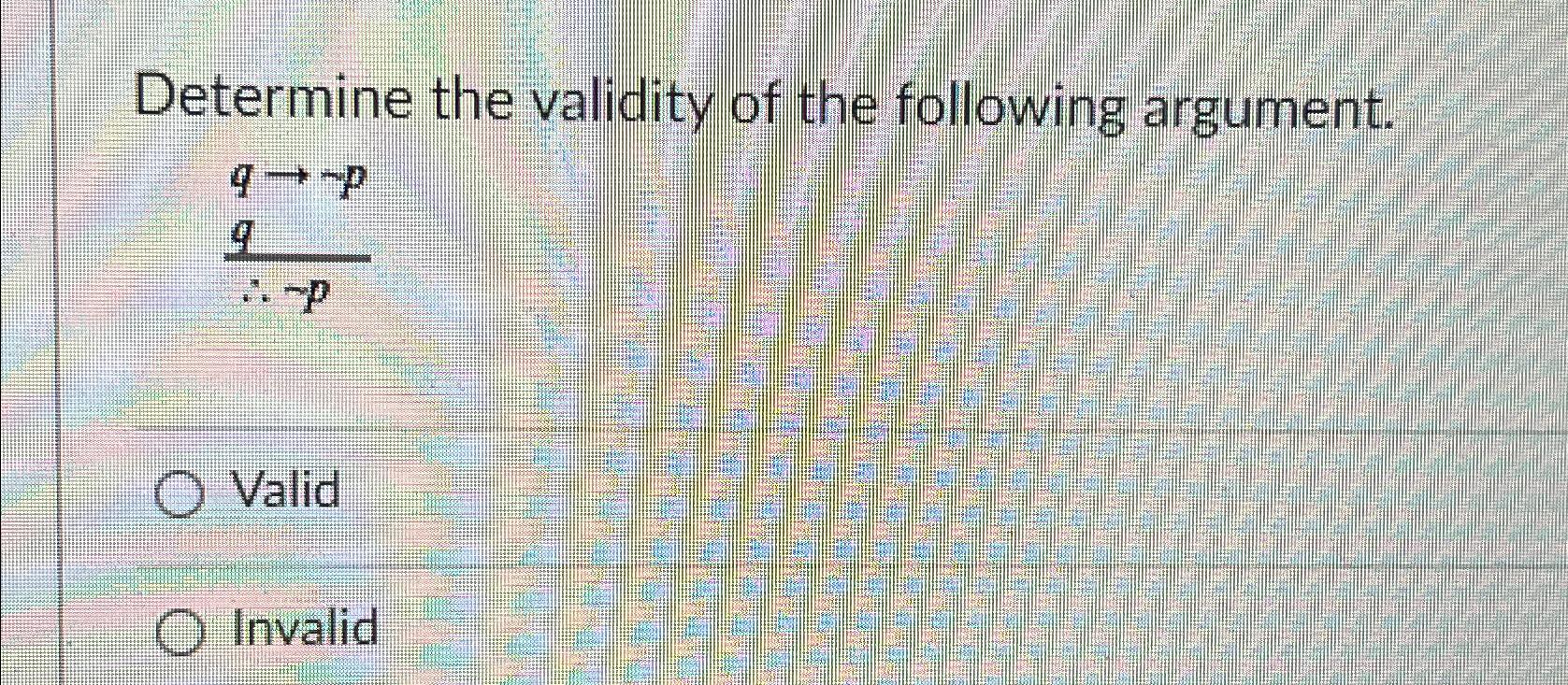 Solved Determine the validity of the following | Chegg.com
