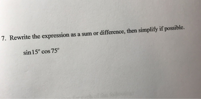 Solved 7. Rewrite the expression as a sum or difference, | Chegg.com