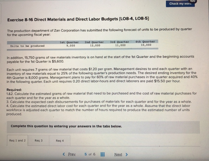 Solved Check my worn Exercise 8-16 Direct Materials and | Chegg.com