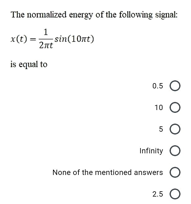 Solved The normalized energy of the following signal: x(t) = | Chegg.com