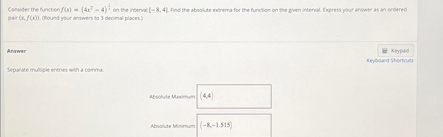 Solved Consider the function f(x)=(4x2-4)15 ﻿on the interval | Chegg.com