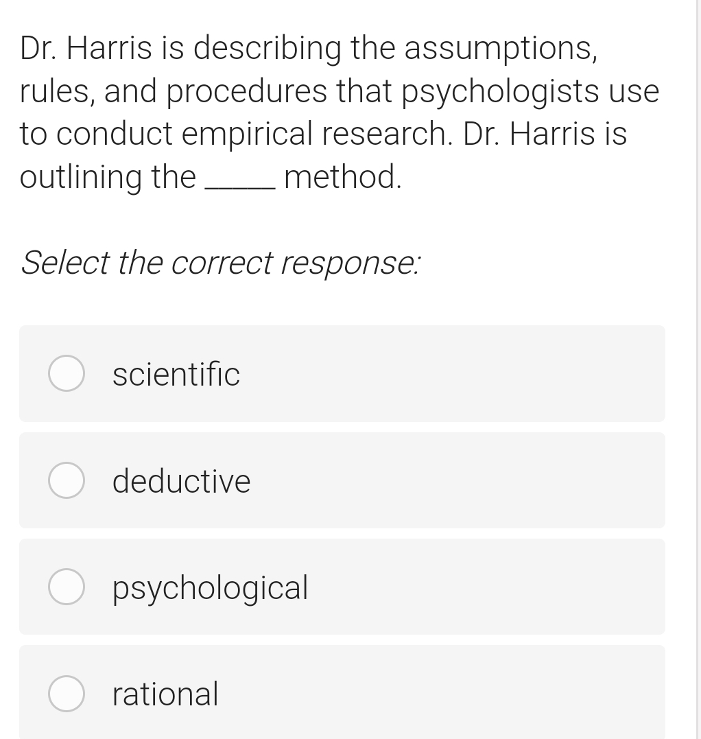 Solved Dr. ﻿Harris is describing the assumptions, rules, and | Chegg.com