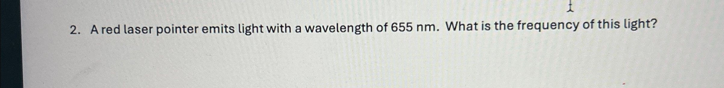 Solved A red laser pointer emits light with a wavelength of | Chegg.com