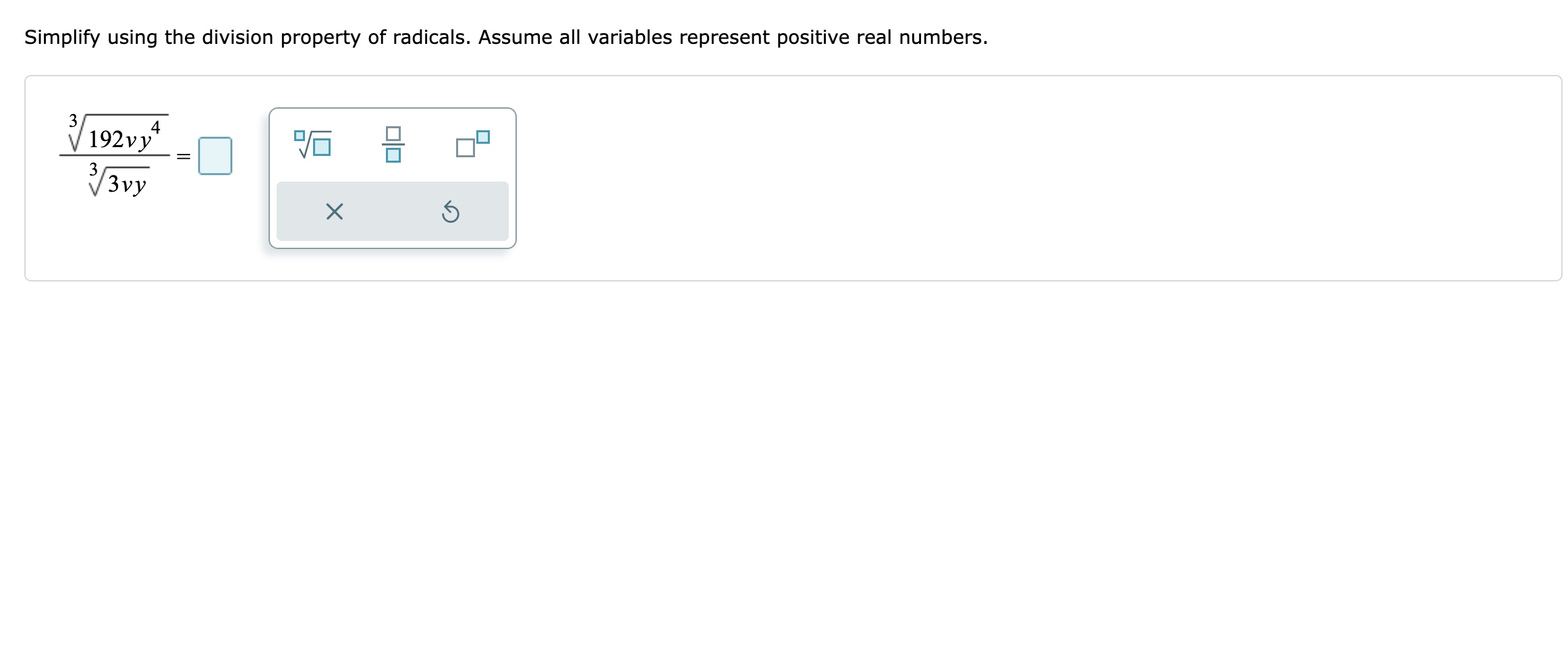 Solved Simplify using the division property of radicals. | Chegg.com