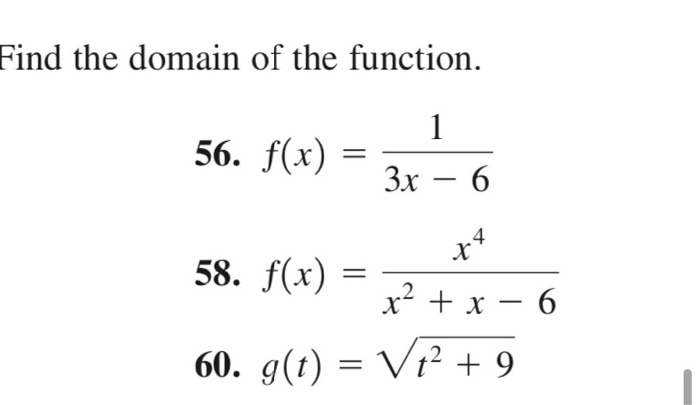 Solved Find the domain of the function. 56. f(x) = 1 3x – 6 | Chegg.com