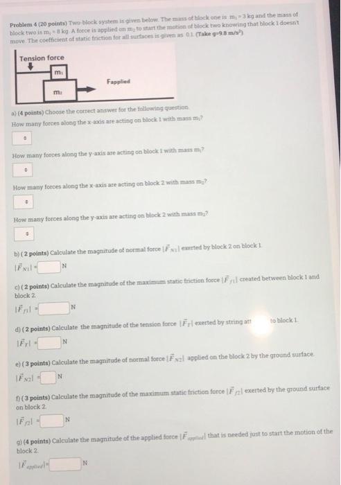 Solved Problem (20 points) Two block system is given below. | Chegg.com
