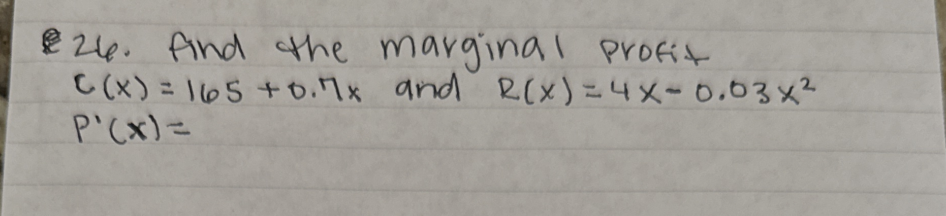 Solved find the marginal profit C(x)=165+0.7x ﻿and | Chegg.com