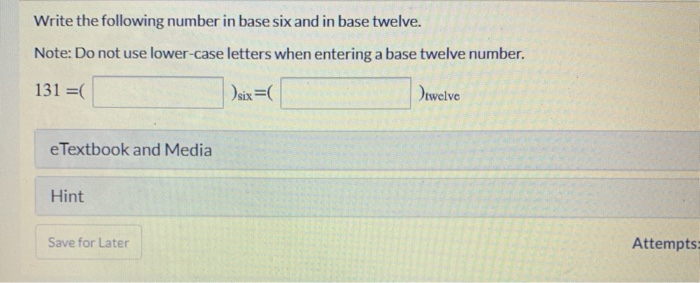 Solved Write the following number in base six and in base | Chegg.com