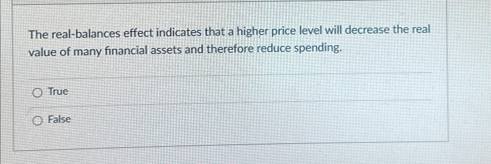 Solved The real-balances effect indicates that a higher | Chegg.com