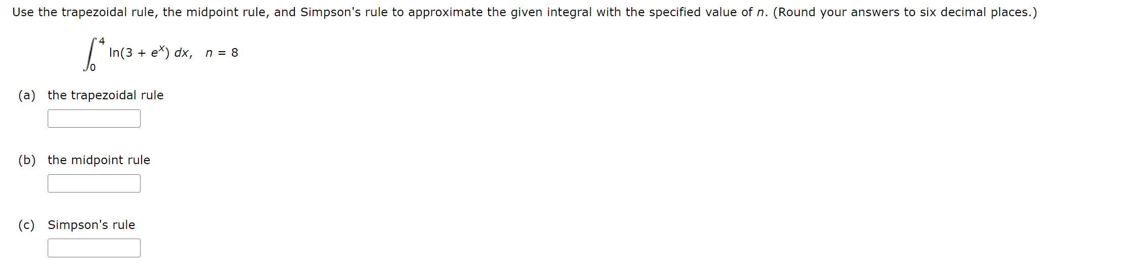 Solved Use the trapezoidal rule, the midpoint rule, and | Chegg.com
