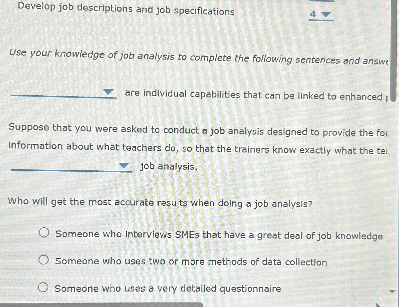 Solved Develop job descriptions and job specificationsUse | Chegg.com