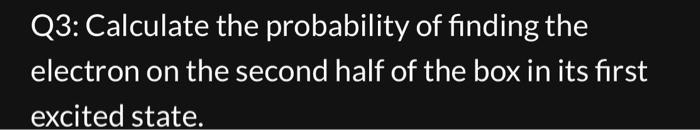 Solved HELPP PLEASE!!! Q3: Calculate the probability of | Chegg.com