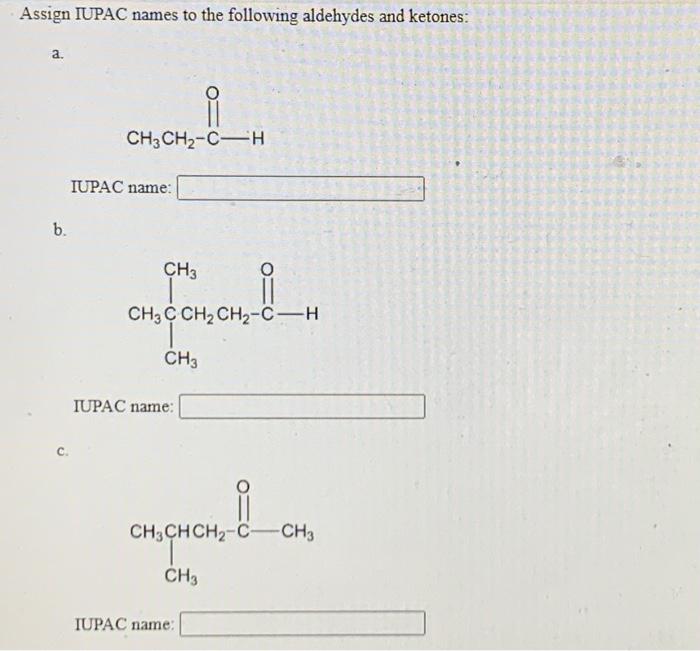 Solved Assign IUPAC names to the following aldehydes and | Chegg.com