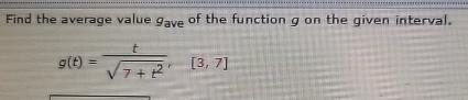 Solved Find the average value gave ﻿of the function g ﻿on | Chegg.com