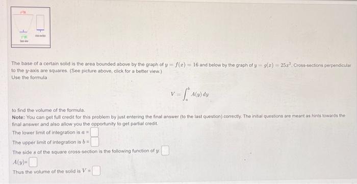 Solved The base of a certain solid is the area bounded above | Chegg.com