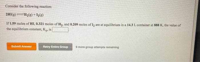 Solved Consider the following reaction: 2HI(g) =H2(g) +17) | Chegg.com