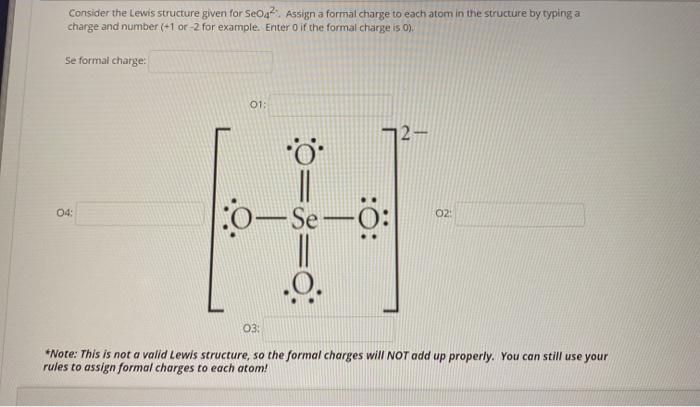 Solved Consider the Lewis structure given for Se042. Assign | Chegg.com