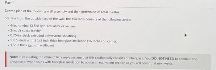 Solved Draw a plan of the following wall assembly and then | Chegg.com