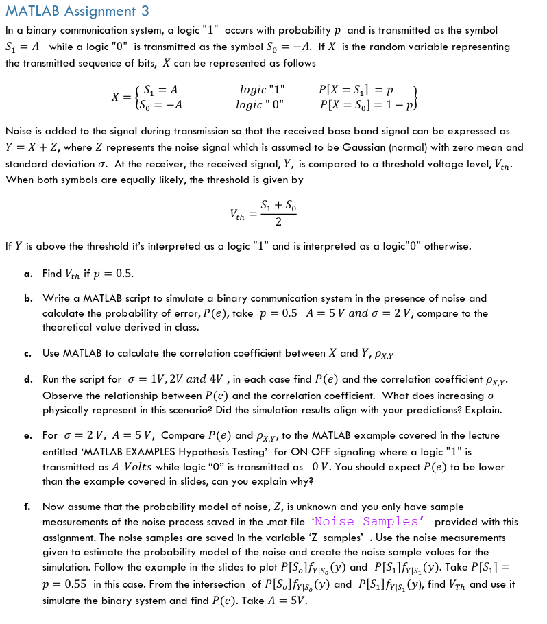 MATLAB Assignment 3In ﻿a binary communication system, | Chegg.com