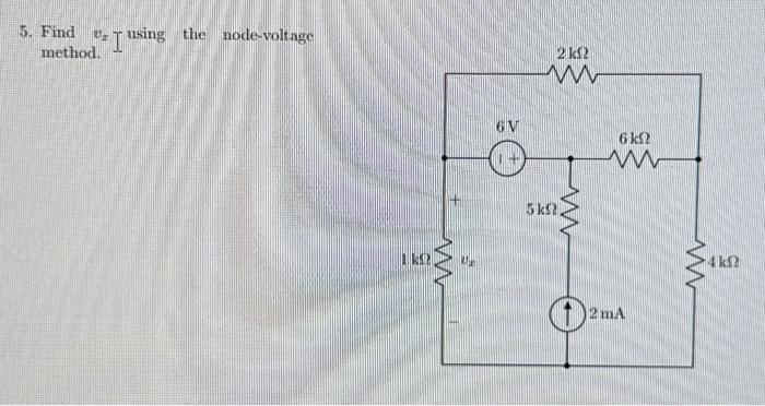 Solved 5. Find vx]using the node-voltage method. | Chegg.com