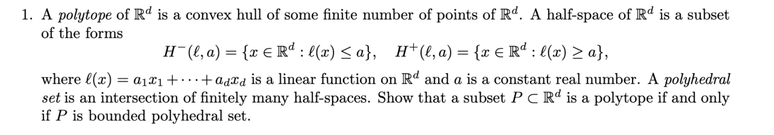 Solved A polytope of Rd ﻿is a convex hull of some finite | Chegg.com