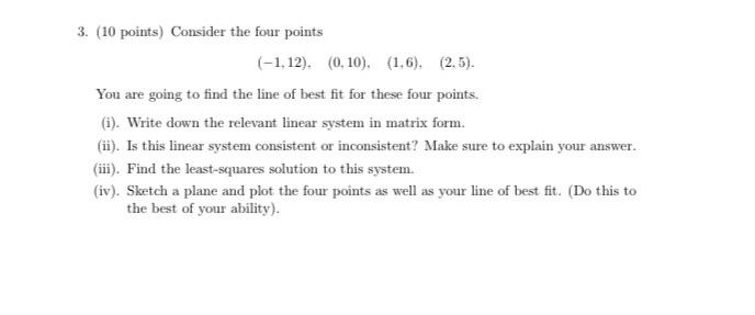 Solved 3. (10 points) Consider the four points (-1,12). | Chegg.com
