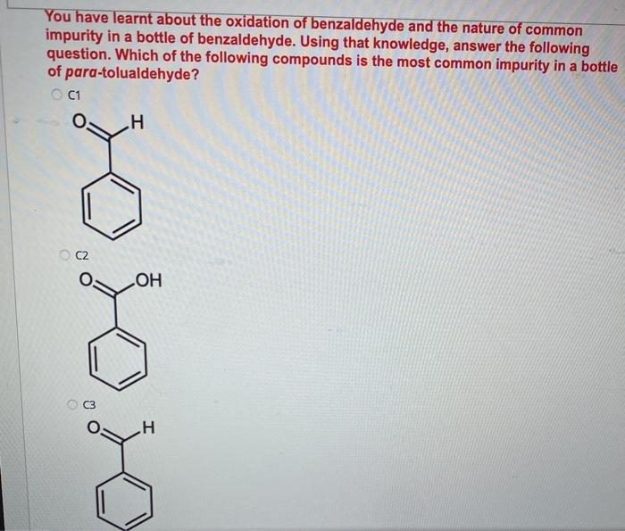 Solved You have learnt about the oxidation of benzaldehyde | Chegg.com