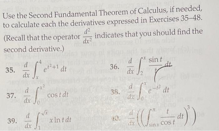 Solved Use the Second Fundamental Theorem of Calculus, if | Chegg.com