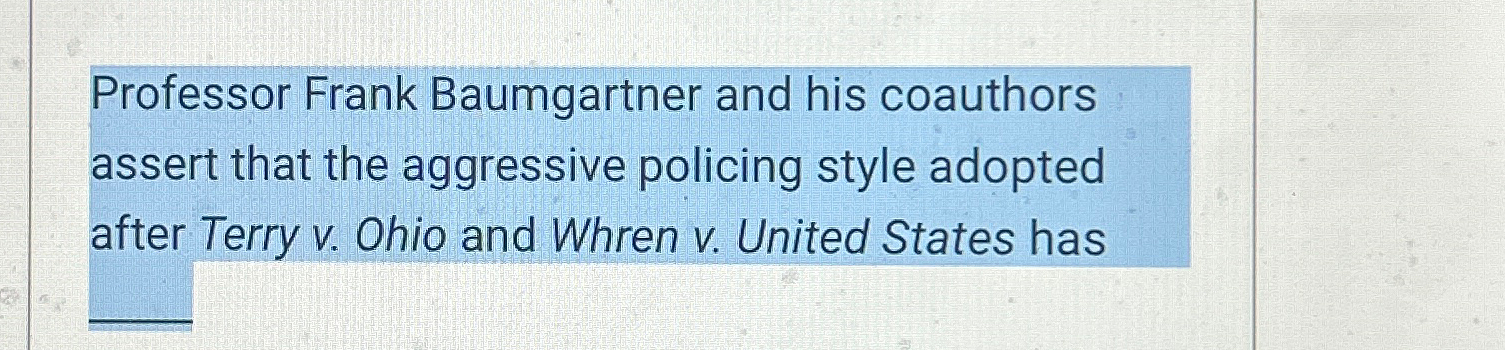 Solved Professor Frank Baumgartner and his coauthors assert | Chegg.com