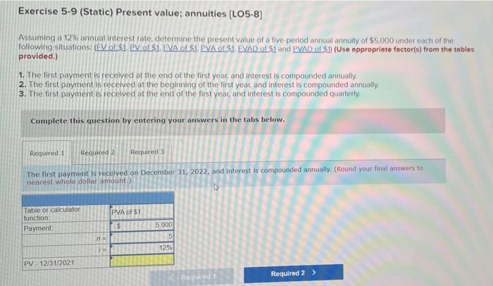 Solved Exercise 5-9 (Static) Present value; annuities | Chegg.com