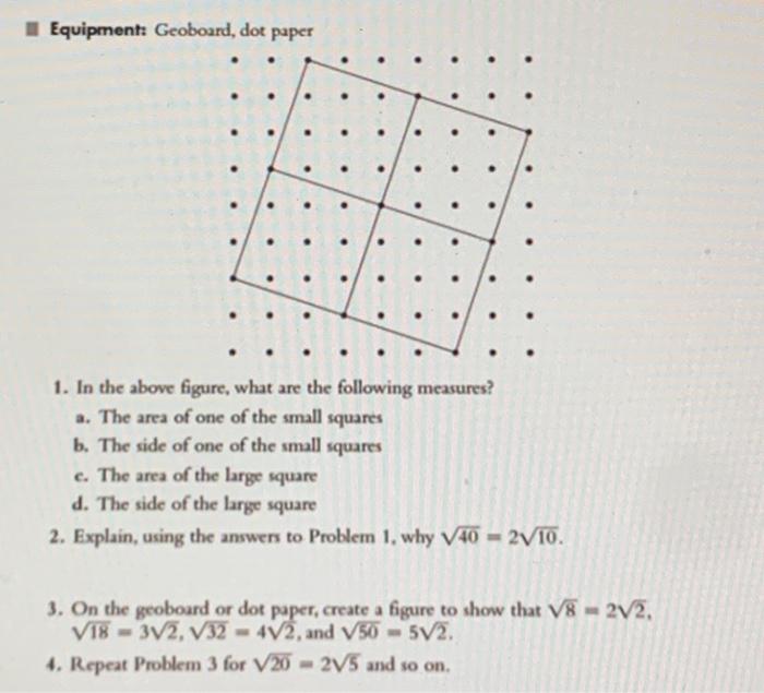 Solved Equipment: Geoboard, dot paper 1. In the above | Chegg.com
